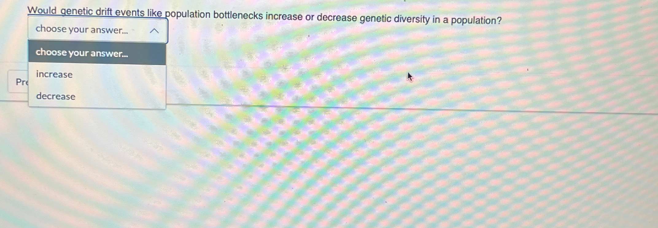 Solved Would genetic drift events like population | Chegg.com