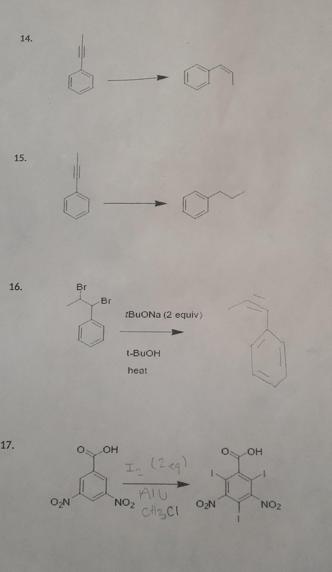 Solved 14. 15. 16. Br Br BUONa (2 equiv) t-BuOH heat 17. OH | Chegg.com