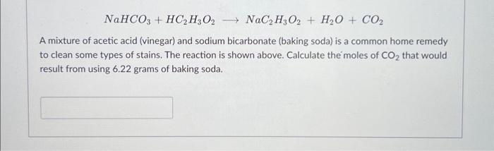 Solved NaHCO3+HC2H3O2 NaC2H3O2+H2O+CO2 A mixture of acetic | Chegg.com