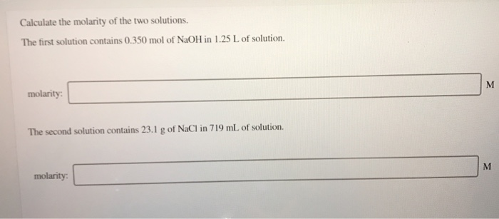 Solved Calculate the molarity of the two solutions. The | Chegg.com