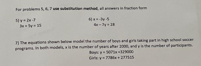 Solved For problems 5, 6,7 use substitution method, all | Chegg.com