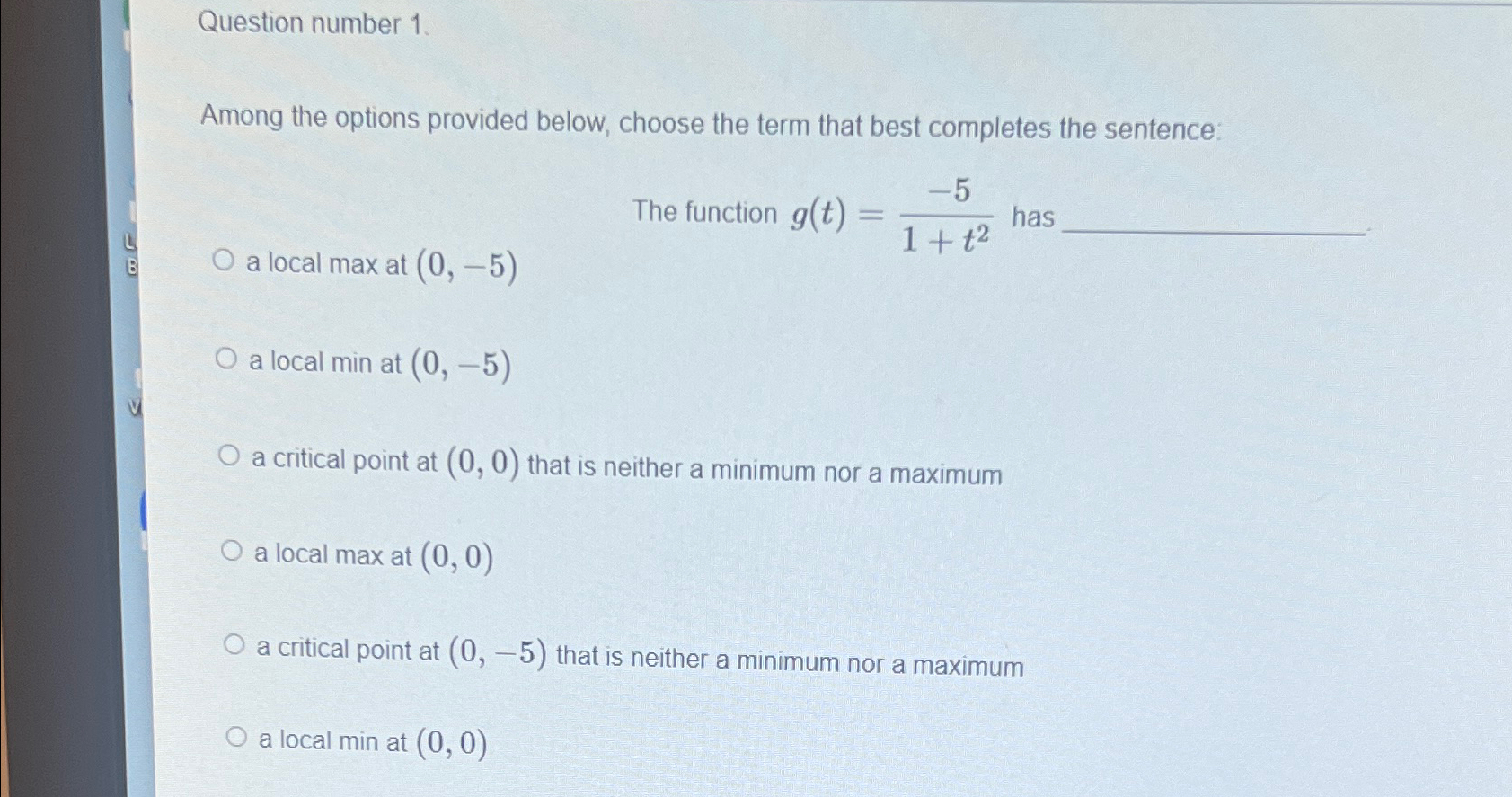 Solved Question number 1.Among the options provided below, | Chegg.com