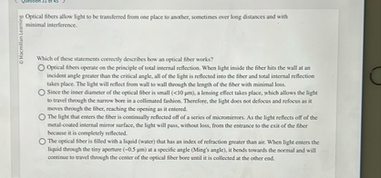 Solved Optical fibers allow light so be tratoferred from ose | Chegg.com