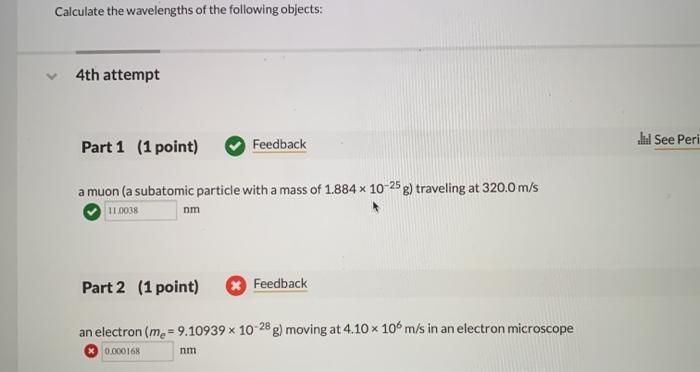 Solved Calculate the wavelengths of the following objects: | Chegg.com