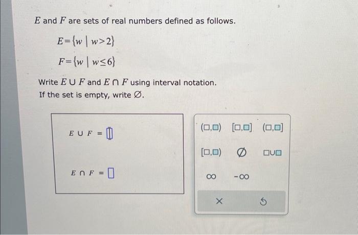 Solved E and F are sets of real numbers defined as follows. | Chegg.com