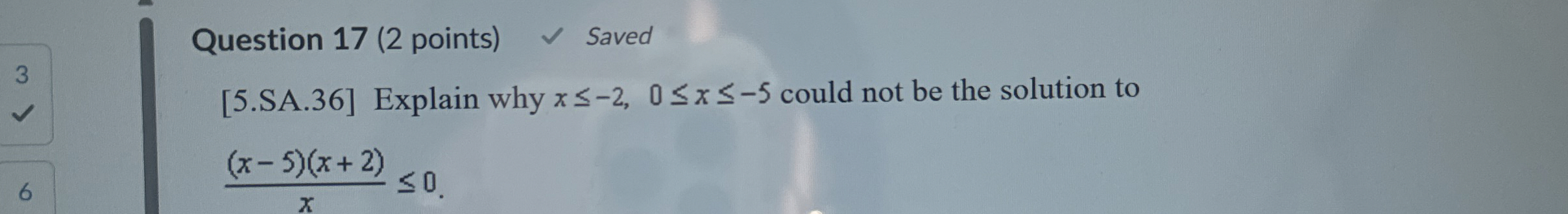 Solved Question 17 (2 ﻿points) ﻿Saved[5.SA.36] ﻿Explain why | Chegg.com