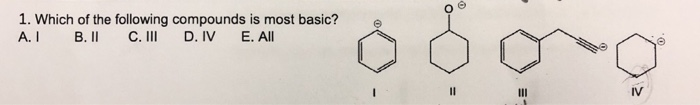 Solved 1. Which of the following compounds is most basic? A | Chegg.com