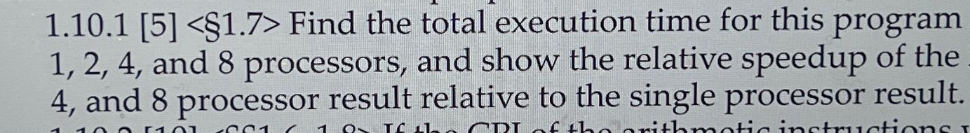 Solved Find the total execution time for this program 1,2,4, | Chegg.com