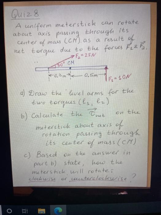 Solved Quiz 8 A uniform meterstick can rotate about axis | Chegg.com