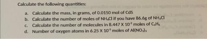 Solved Calculate the following quantities: a. Calculate the | Chegg.com