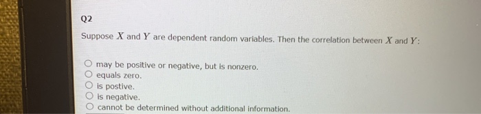 Solved Q2 Suppose X and Y are dependent random variables. | Chegg.com