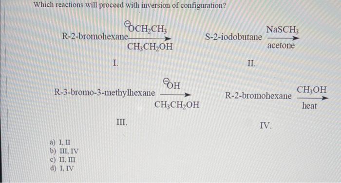 Solved Which reactions will proceed with inversion of | Chegg.com