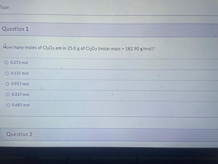 Solved How Many Moles Of Cl2o7 Are In 25 0 G Of Cl2o7 Molar