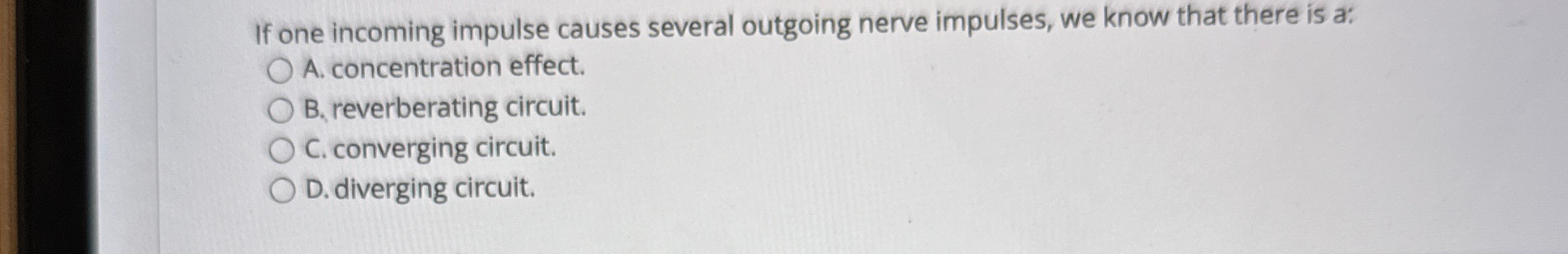 Solved If one incoming impulse causes several outgoing nerve | Chegg.com