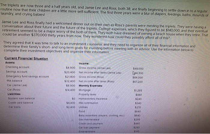 Solved The triplets are now three and a half years old, and | Chegg.com