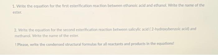 Solved 1. Write the equation for the first esterification | Chegg.com
