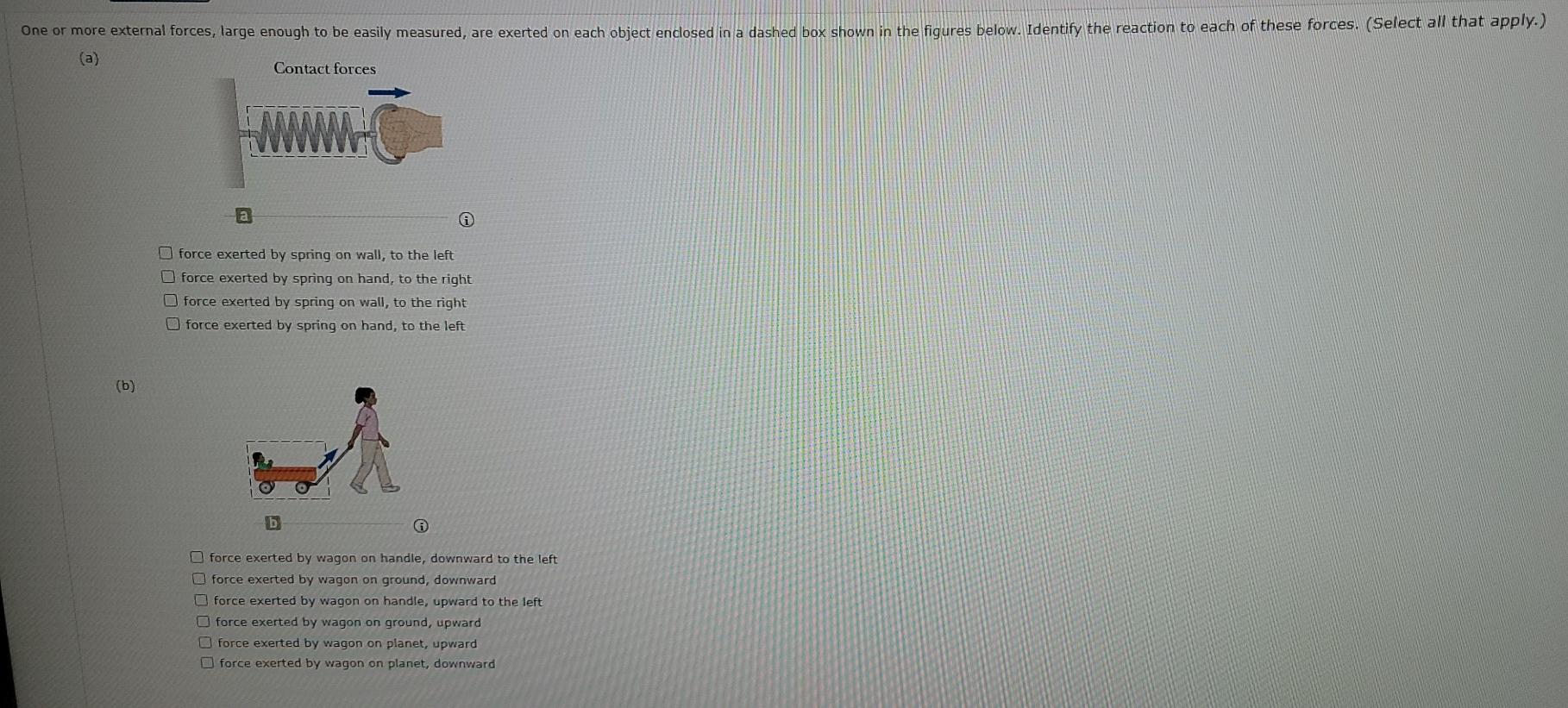 Solved One or more external forces, large enough to be | Chegg.com