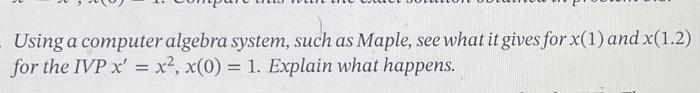 Using a computer algebra system, such as Maple, see | Chegg.com