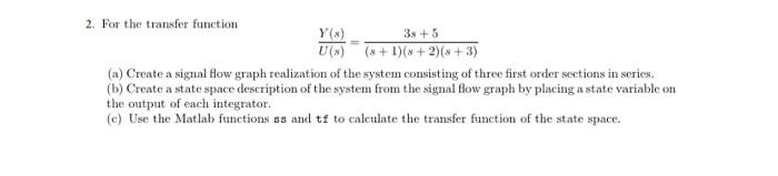 Solved 2. For the transfer function | Chegg.com