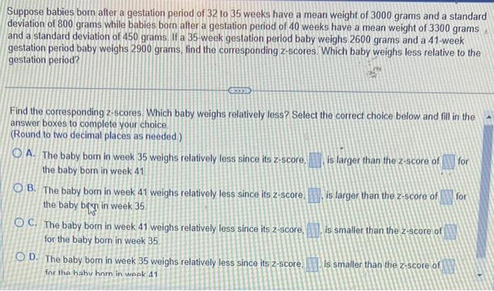 Solved Suppose babies born after a gestation period of 32 to | Chegg.com