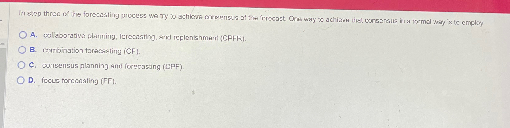 Solved In step three of the forecasting process we try fo | Chegg.com