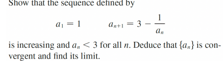 Solved Show that the sequence defined bya1=1,an+1=3-1anis | Chegg.com