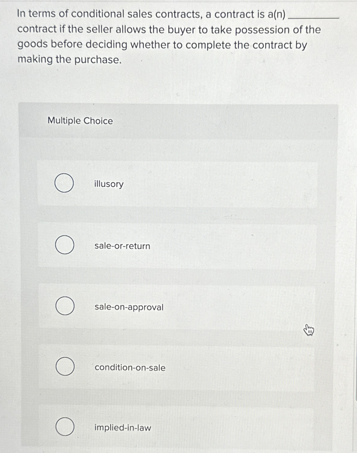 Solved In terms of conditional sales contracts, a contract | Chegg.com