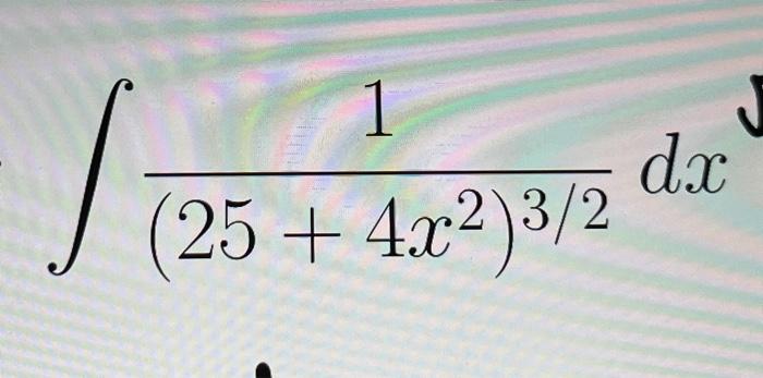 Solved в 25 4x2 3 21dx Chegg