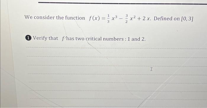 Solved We consider the function f(x)=31x3−23x2+2x. (1) | Chegg.com
