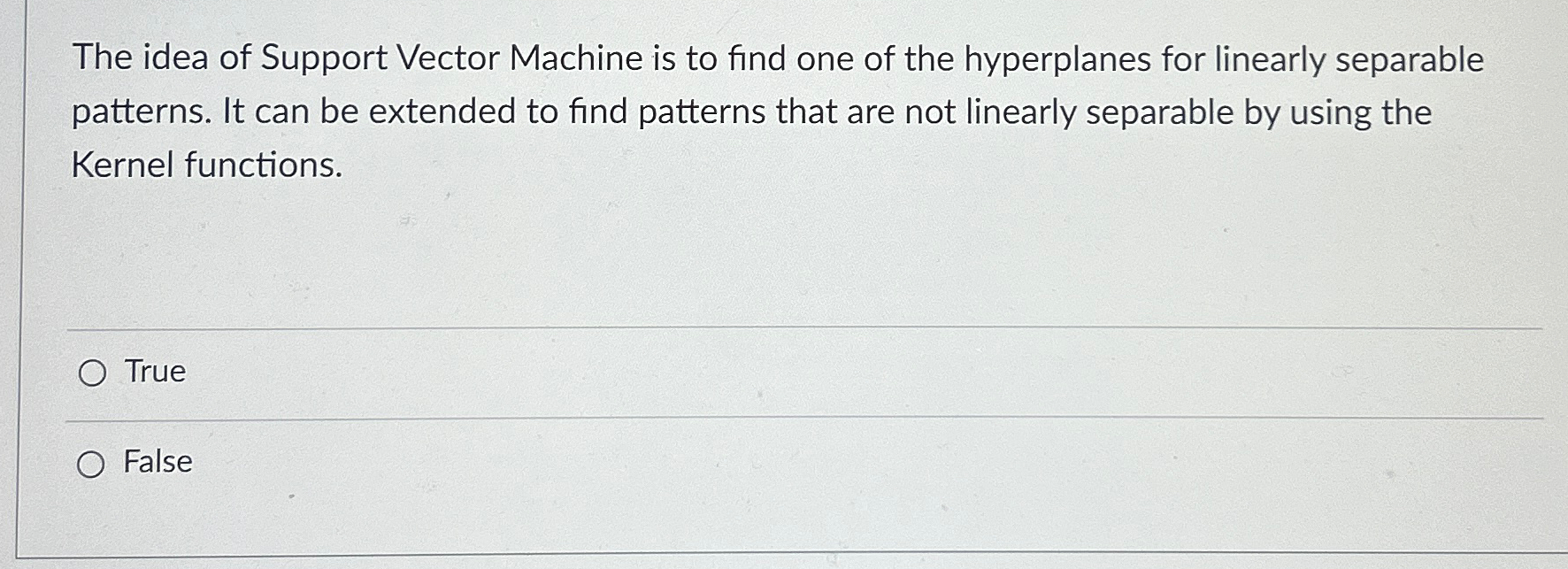 Solved The idea of Support Vector Machine is to find one of | Chegg.com