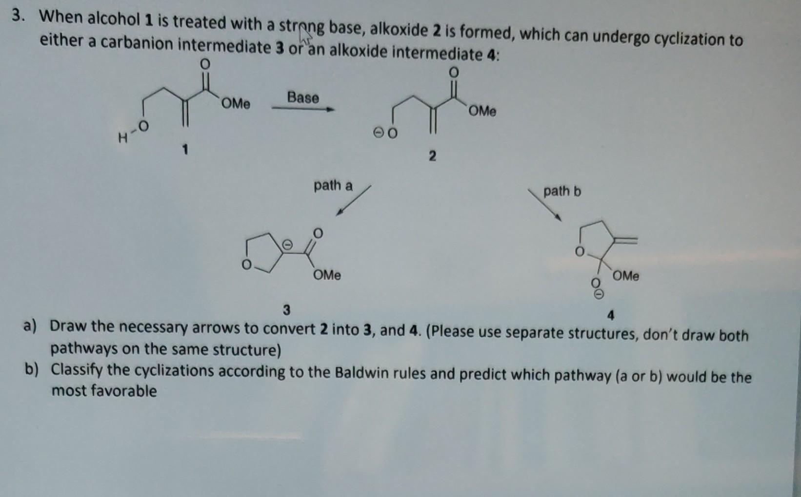Solved When alcohol 1 is treated with a strpng base, | Chegg.com