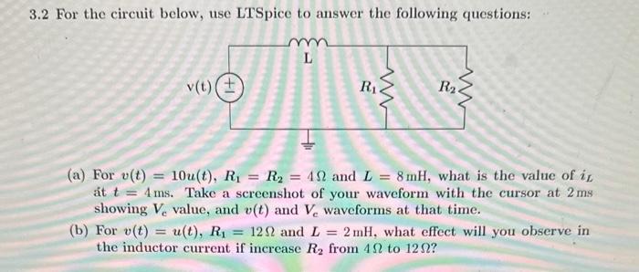 Solved 3 2 For The Circuit Below Use Ltspice To Answer The