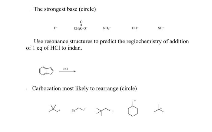 Solved The strongest base (circle) Use resonance structures | Chegg.com