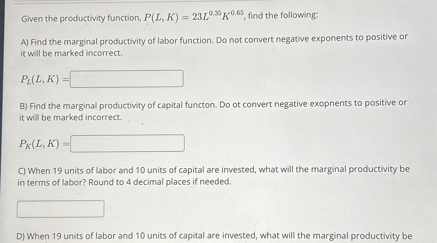 Solved Given the productivity function, P(L,K)=23L0.35K0.65, | Chegg.com