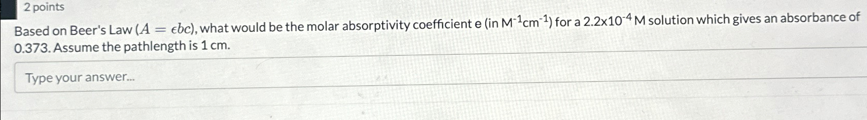 Solved 2 ﻿pointsBased on Beer's Law | Chegg.com