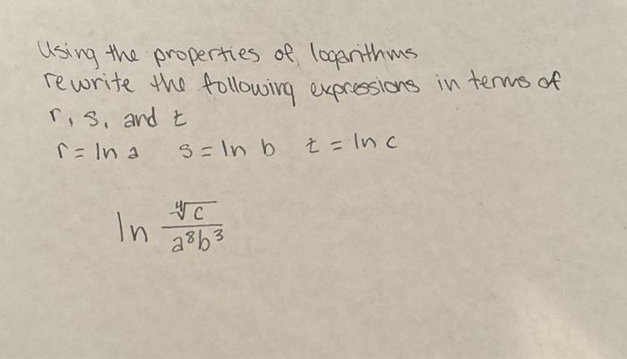 Solved Using the properties of logarithms rewrite the | Chegg.com