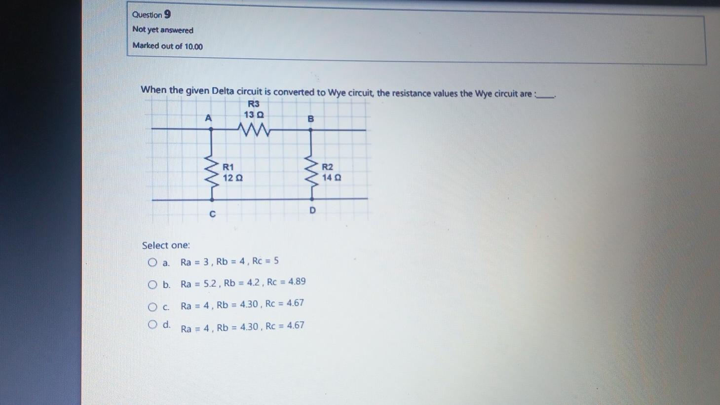 Solved When the given Delta circuit is converted to Wye | Chegg.com