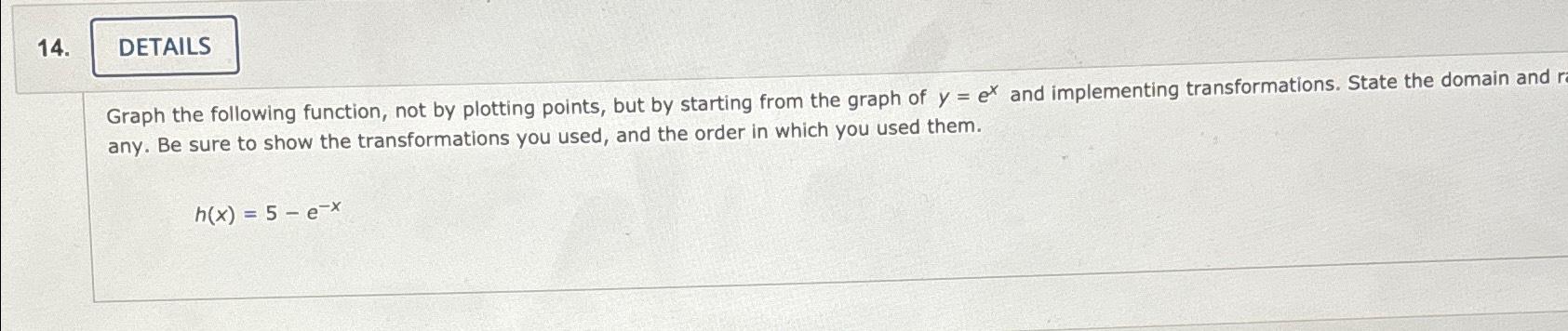 Solved Graph the following function, not by plotting points, | Chegg.com