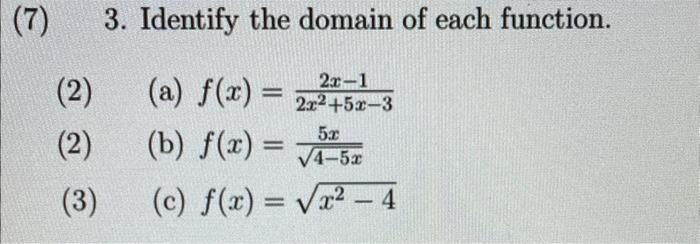 Solved 3. Identify the domain of each function. 2) (a) | Chegg.com