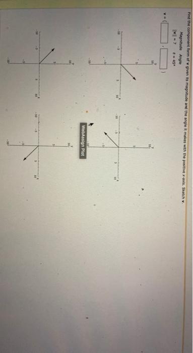 Solved Find the component form of given its magnitude and | Chegg.com