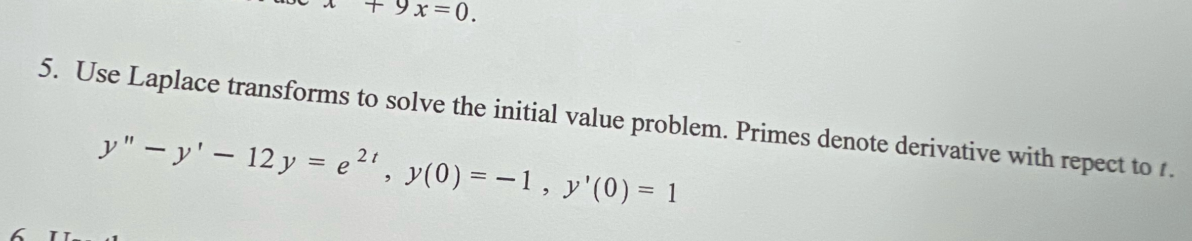 Use Laplace transforms to solve the initial value | Chegg.com