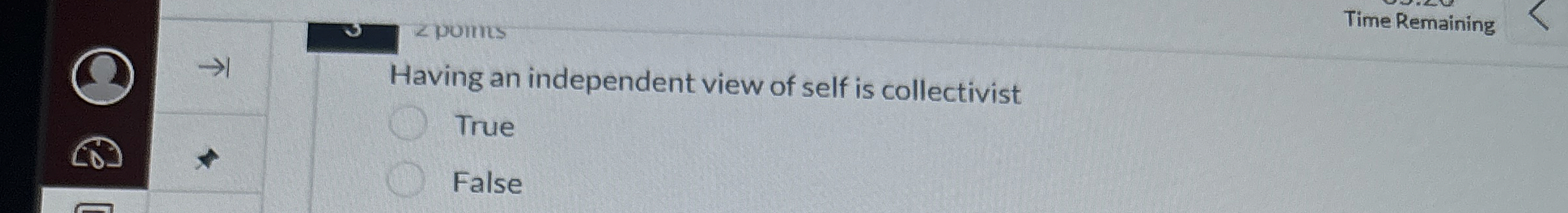 Solved Having an independent view of self is | Chegg.com
