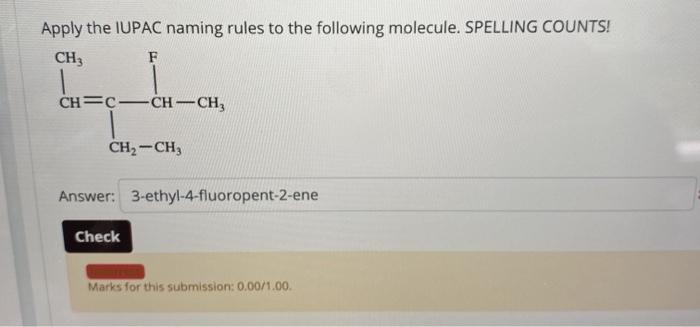 Solved Apply the IUPAC naming rules to the following | Chegg.com