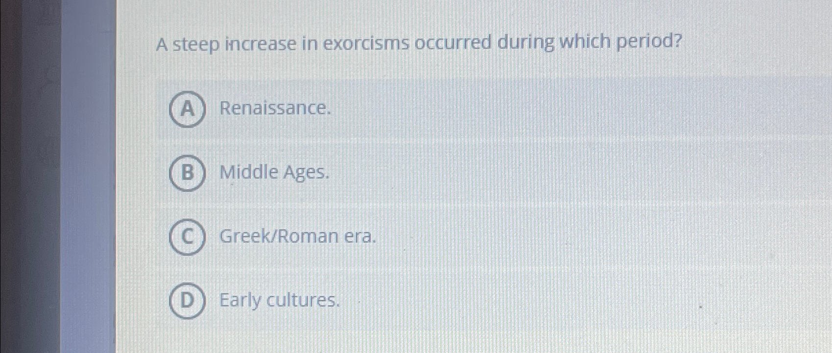 Solved A steep increase in exorcisms occurred during which | Chegg.com