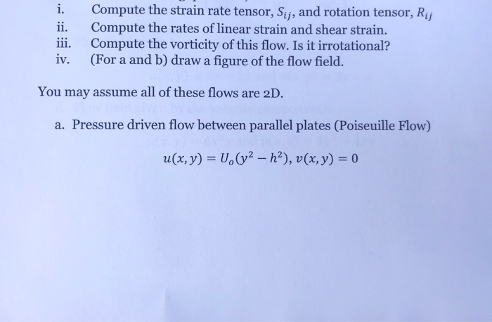 Solved I Ii Iii Iv Compute The Strain Rate Tensor Sij