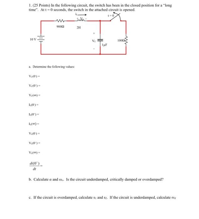 Solved 1. (25 Points) In the following circuit, the switch | Chegg.com