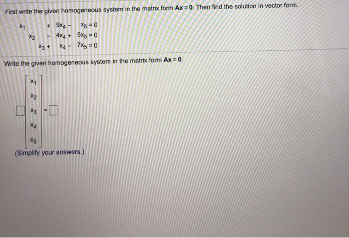Solved First write the given homogeneous system in the | Chegg.com