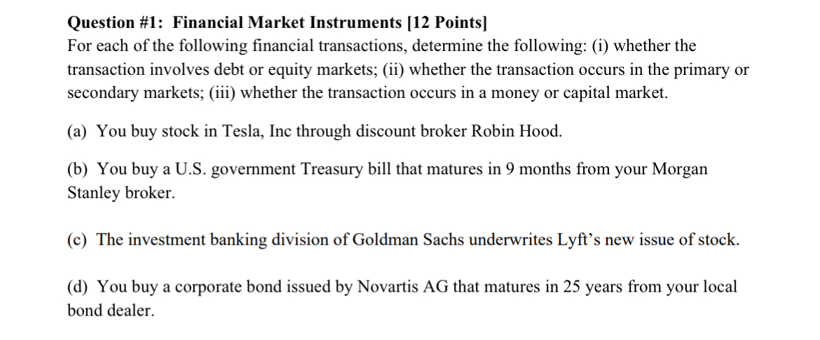 Solved Question #1: Financial Market Instruments [12 | Chegg.com