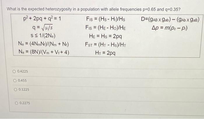 Solved What is the expected heterozygosity in a population | Chegg.com