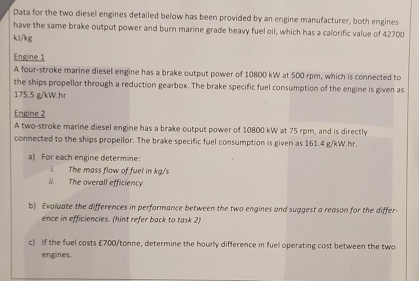 Solved Data for the two diesel engines detailed below has | Chegg.com